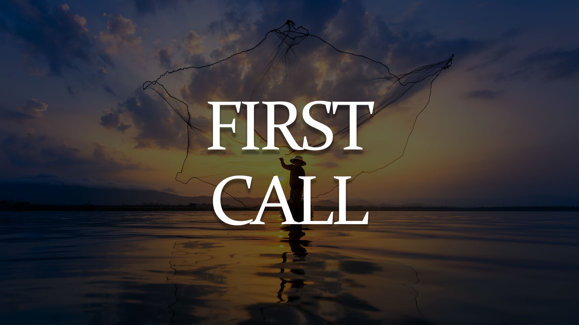 Follow Me. First Call - Ottawa Church of Christ