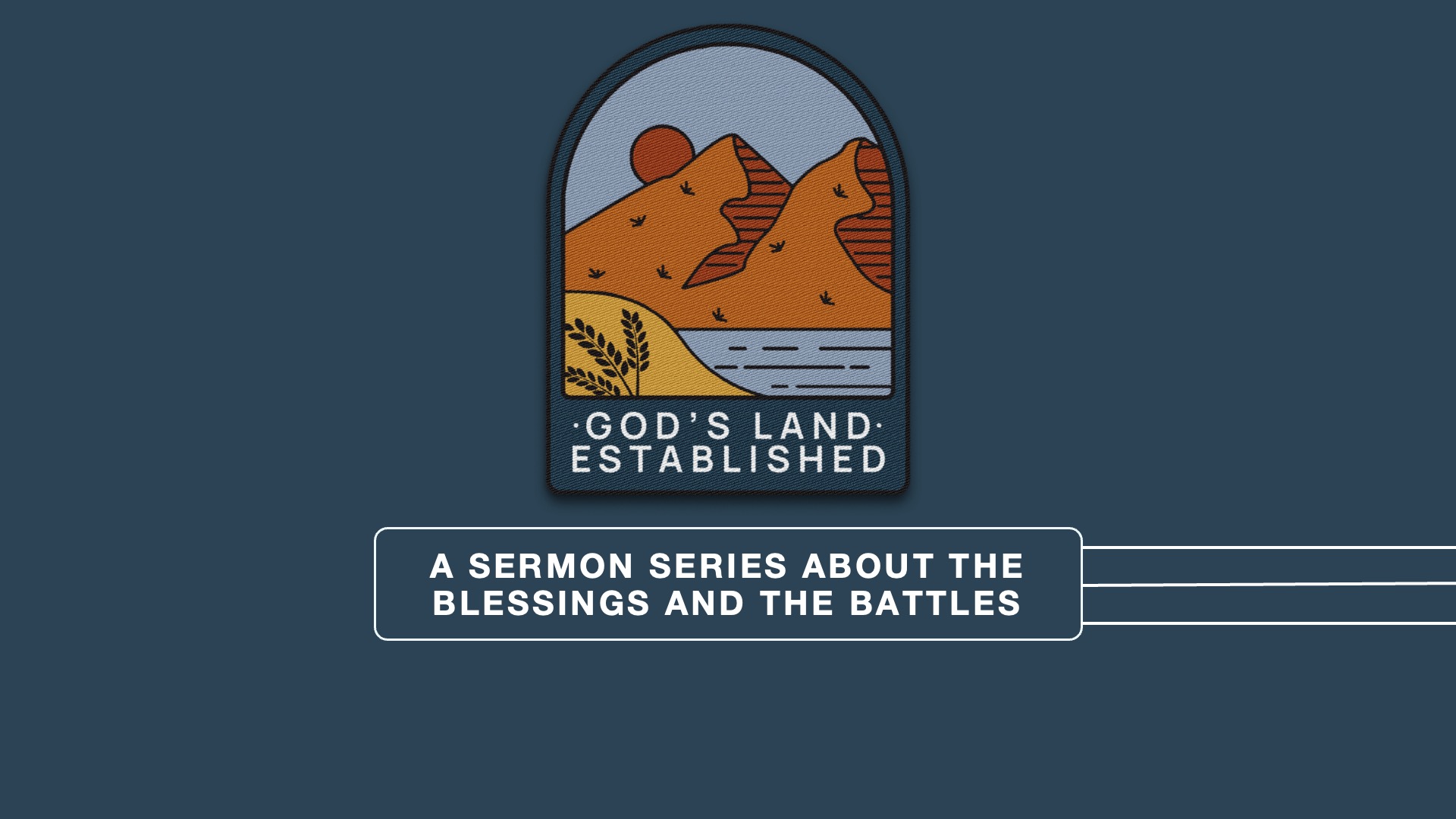 Promised Land: Rediscovering Blessing - Ottawa Church of Christ