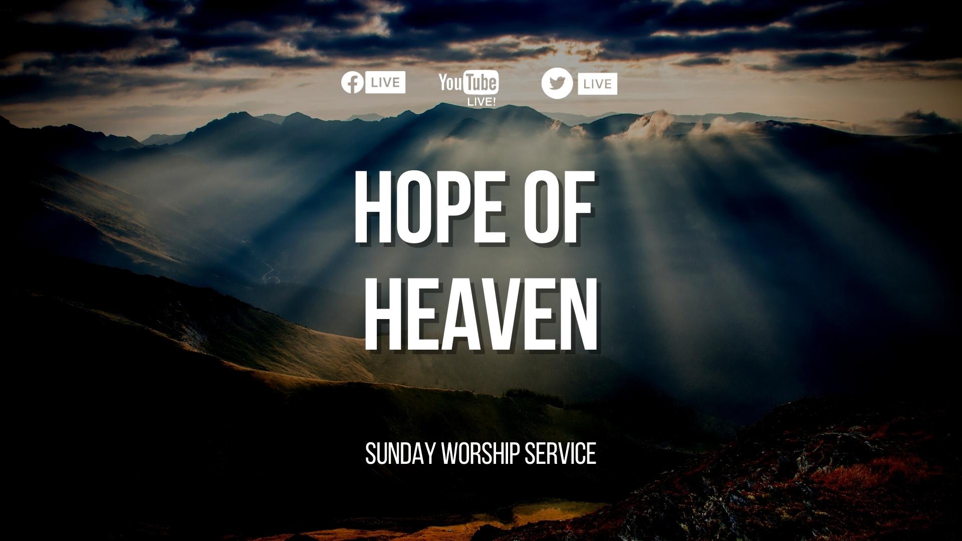 The Hope of Heaven - Ottawa Church of Christ